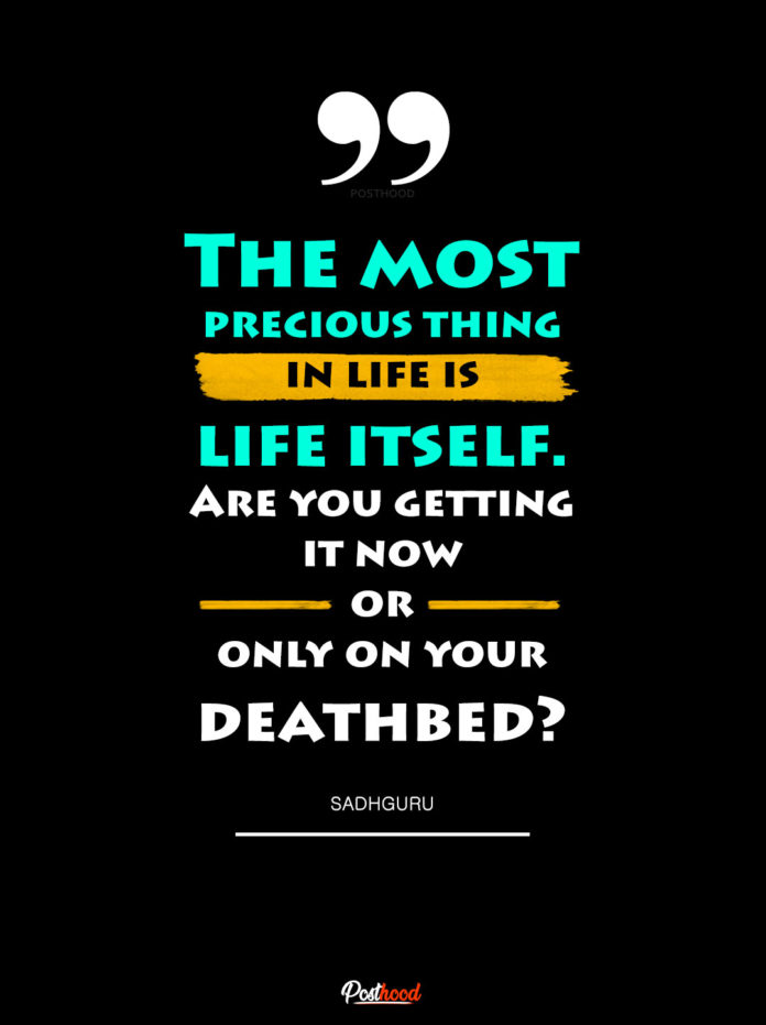 50+ Sadhguru Quotes on Love, Life, and Happiness – Posthood
