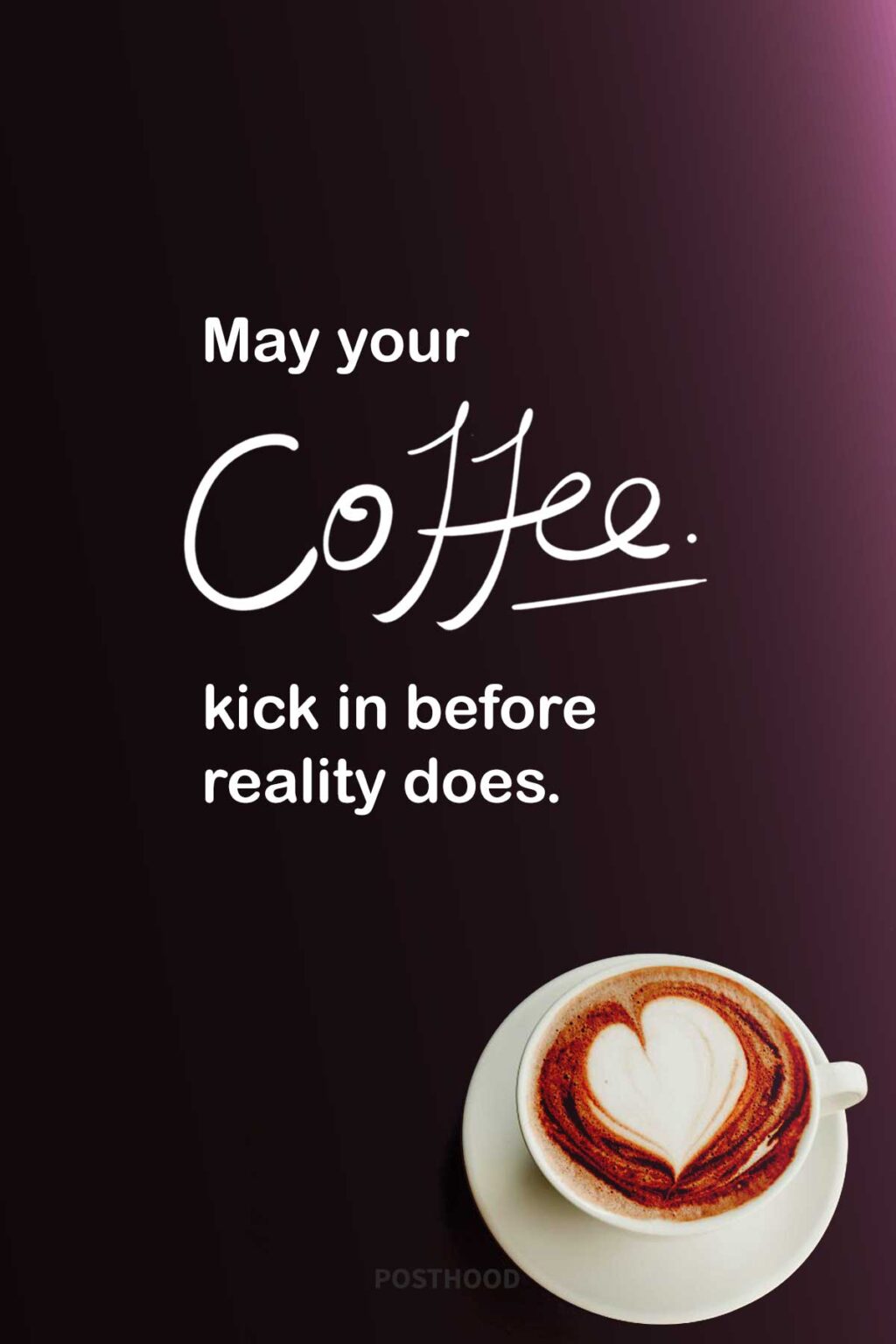 80 Funny Coffee Quotes That Will Drive You Crazy! – Posthood